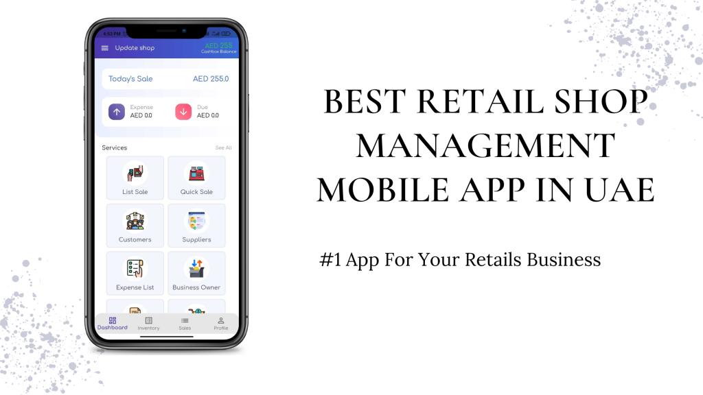 Best retail shop management mobile app in UAE | Update Tech Ltd
